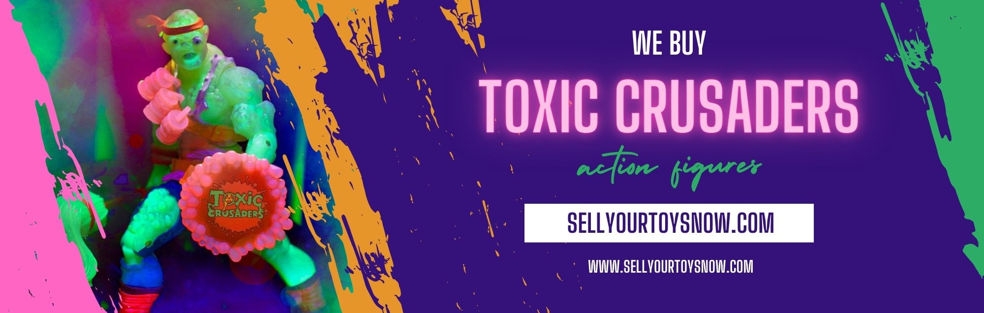 We Buy Toxic Crusaders Action Figures And Collections - Sell Your Toys Now