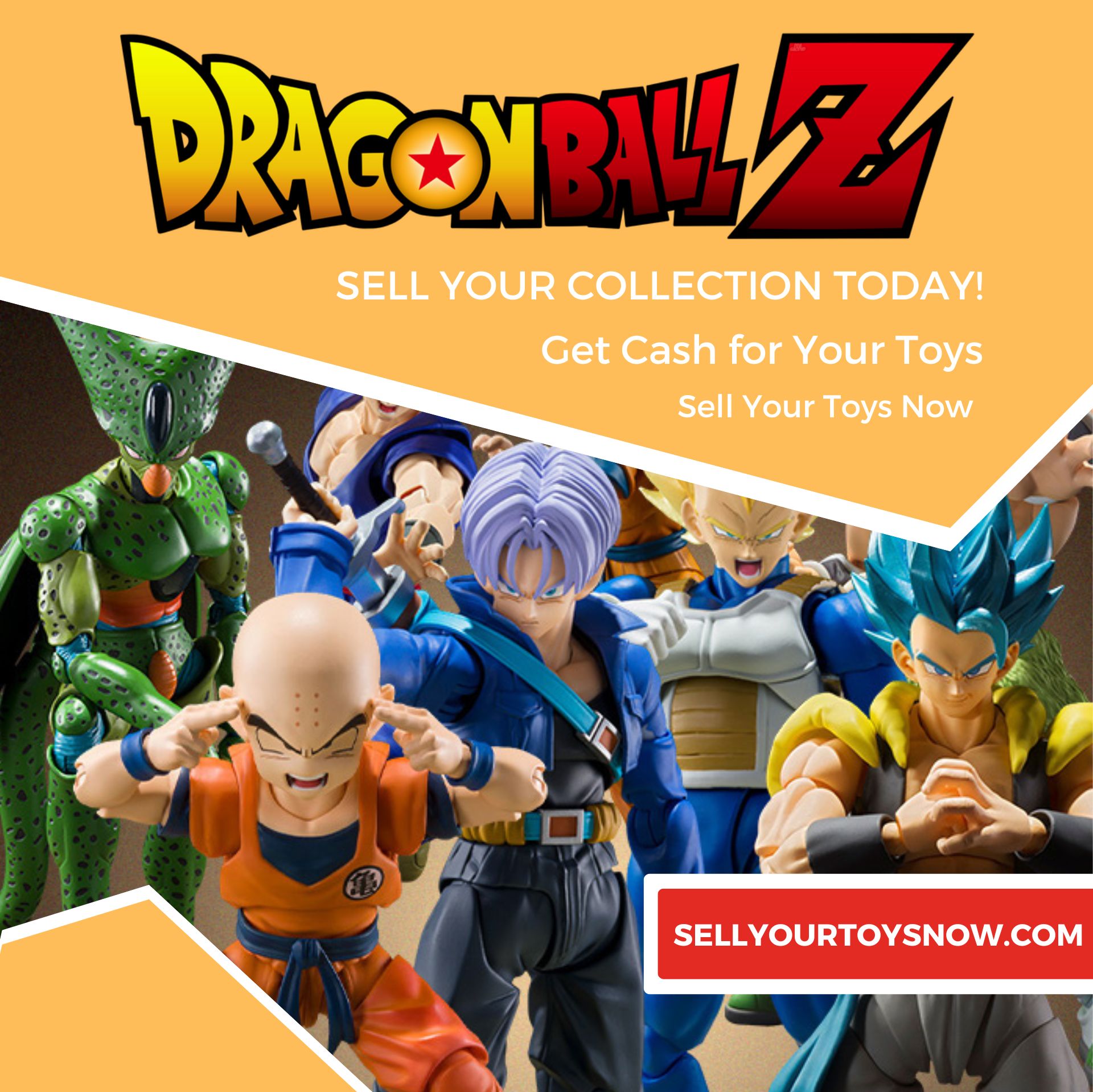 We Buy Dragon Ball Z Action Figures And Collections - Sell Your Toys Now