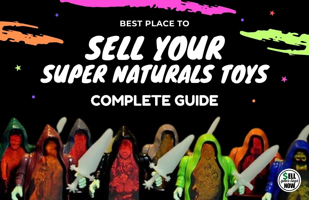 Best Place to Sell Your Super Naturals Toys (Complete Guide)